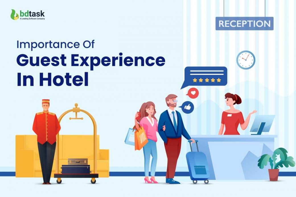 Importance Of Guest Experience In Hotel: Gain Lifetime Guest Importance Of Guest Experience In Hotel: Gain Lifetime Guest