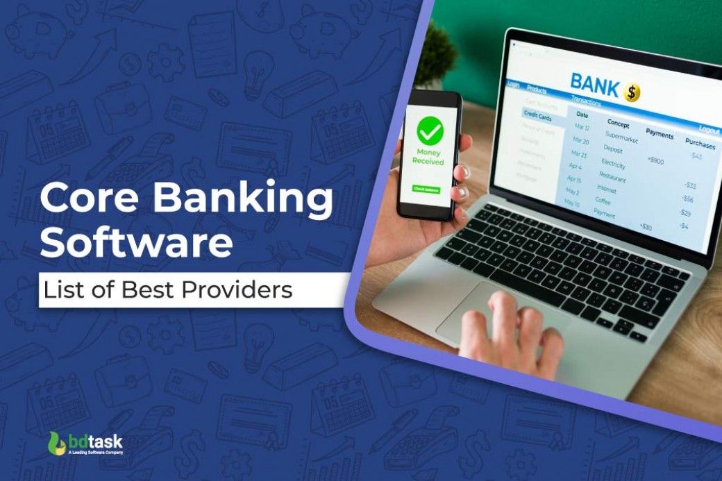 Which Is The Best Core Banking Software? (List of Best Providers) Which Is The Best Core Banking Software? (List of Best Providers)